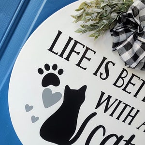 Front Door Decor Cat Welcome Sign Life is Better With a Cat Cat Wreath ...