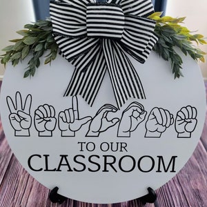 Welcome to Our Classroom Sign Lanuage Welcome Sign ASL Teacher Door ...