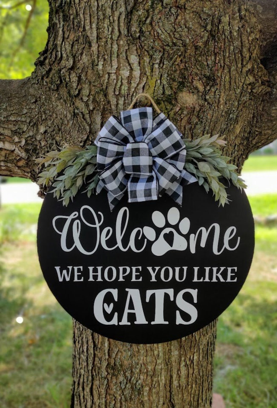 Welcome We Hope You Like Cats Door Sign | Cat Welcome Sign | Door ...