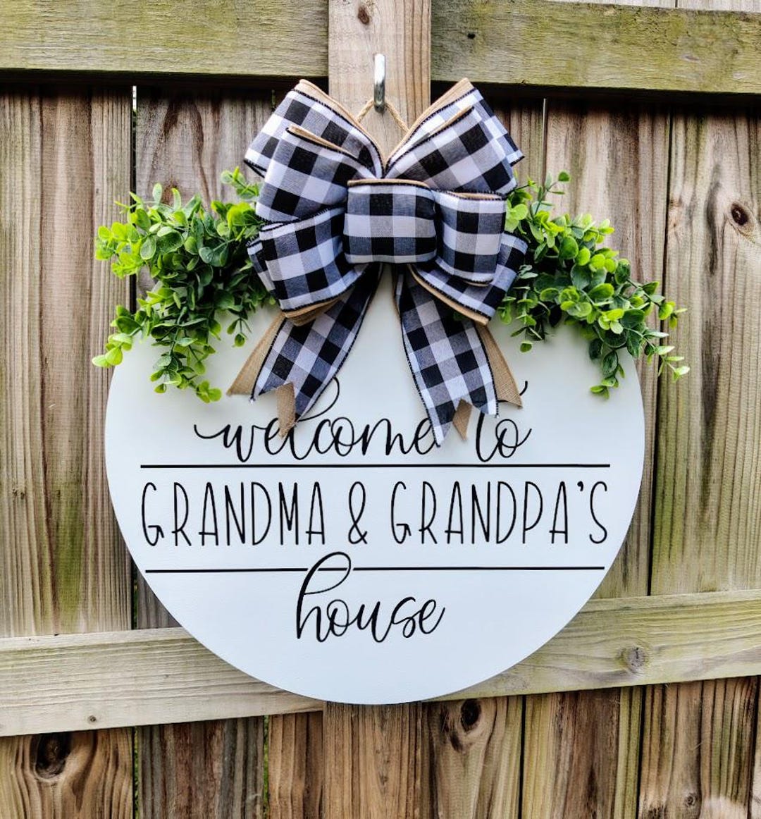 Front Door Decor | Grandma and Grandpa's House | Welcome to Grandma's ...