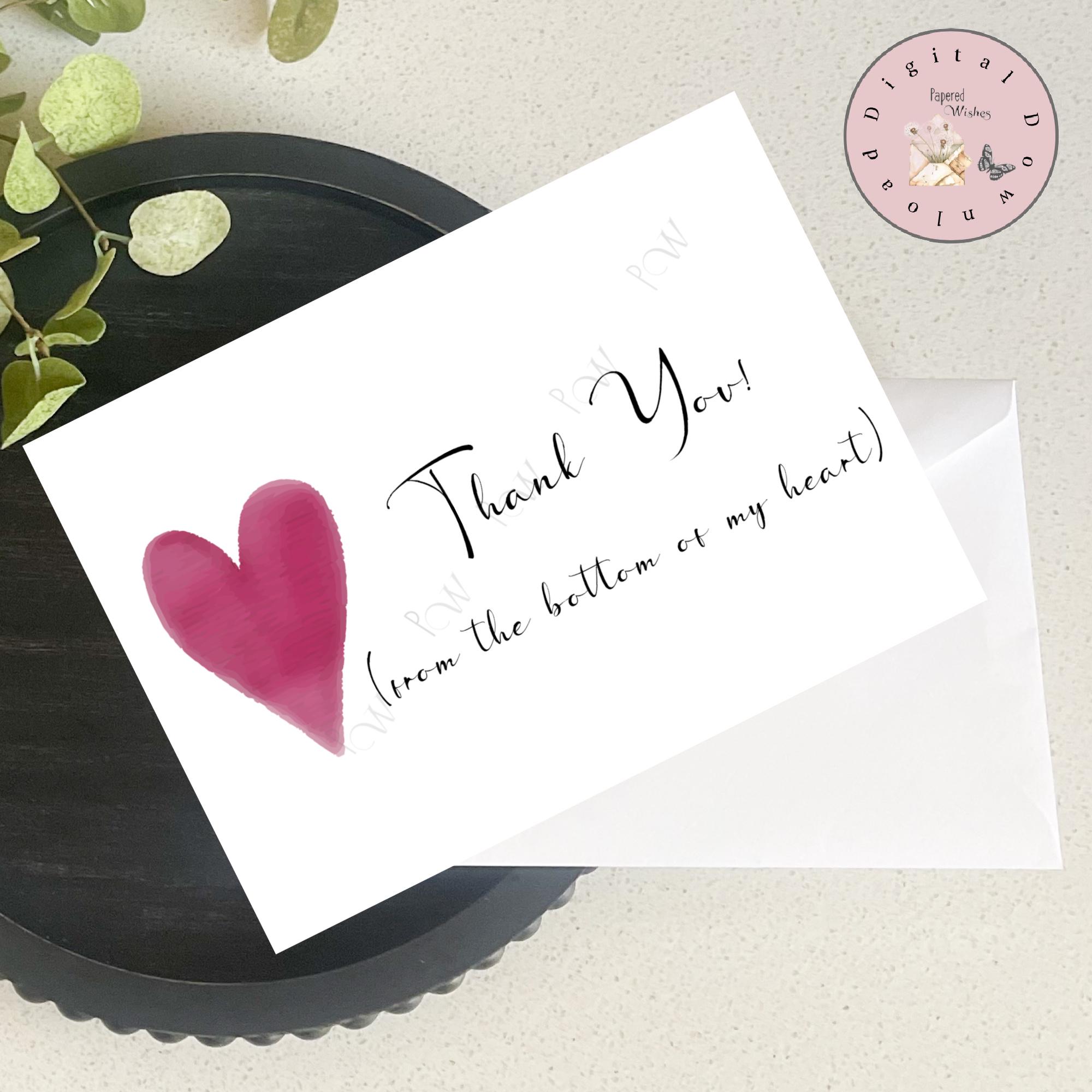 Printable Thank You Card, Thank You From the Bottom of My Heart Card ...