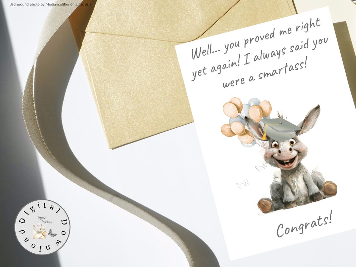 Funny Graduation Card: Smartass Donkey, BFF Gift (PDF & JPG) - Etsy