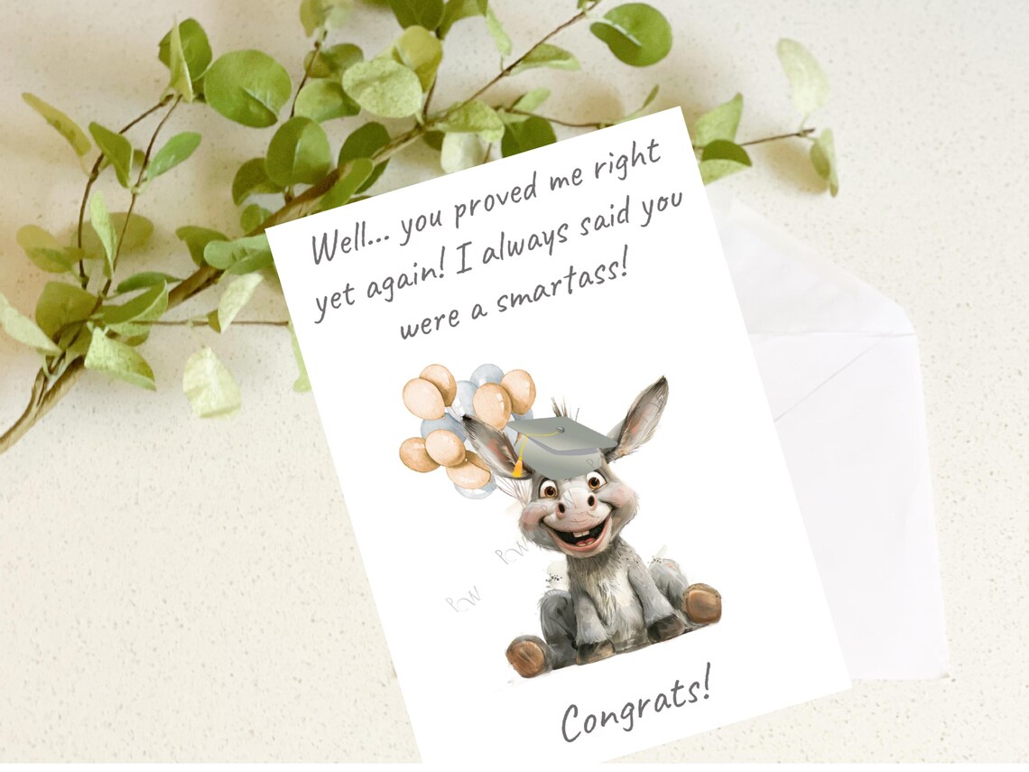 Funny Graduation Card: Smartass Donkey, BFF Gift (PDF & JPG) - Etsy