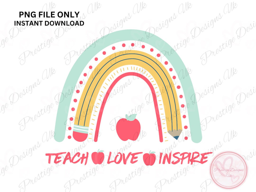 Digital File, Teacher Rainbow PNG, Teacher Sublimation Design, Teach ...