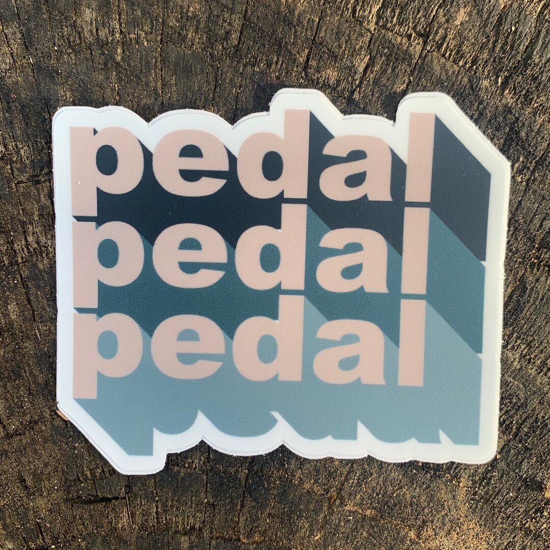 Pedal Pedal Pedal Sticker, Bike Sticker - Etsy