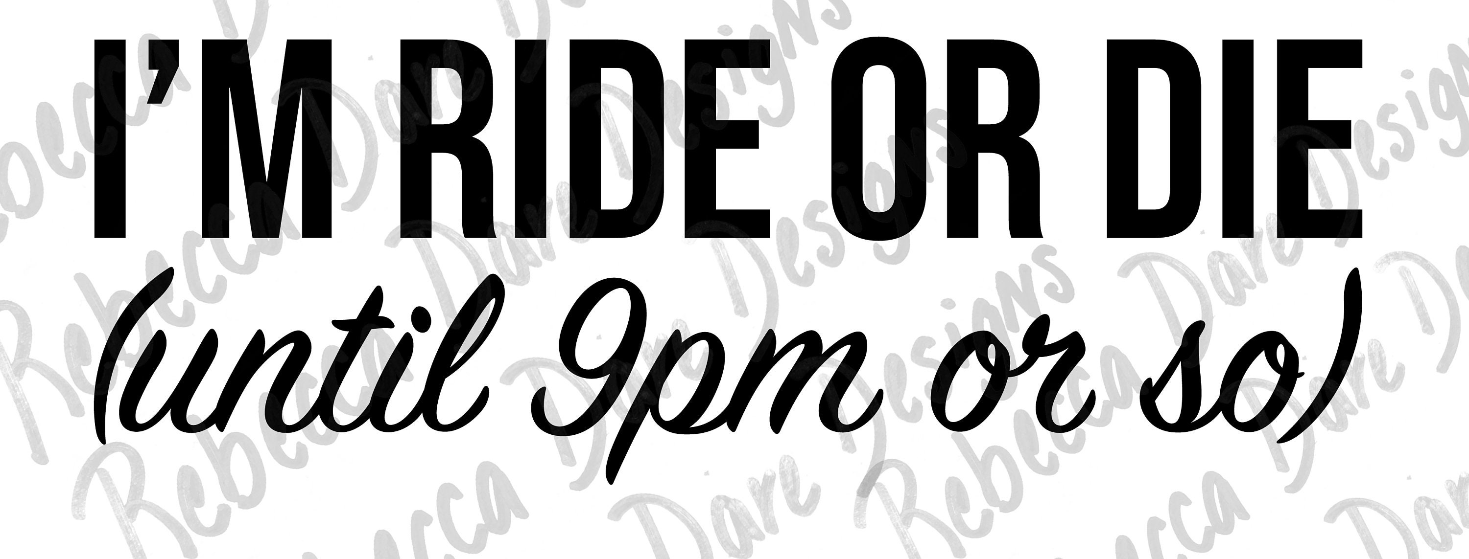 Ride or Die Sticker Download Svg Png Perfect for - Etsy