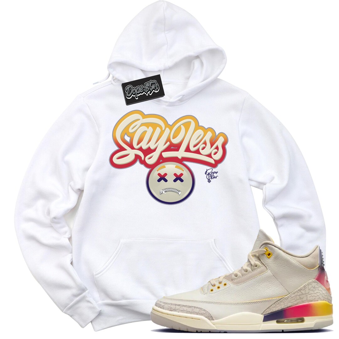 J Balvin Sunset 3s Dopestar Hoodie Say Less Graphic - Etsy