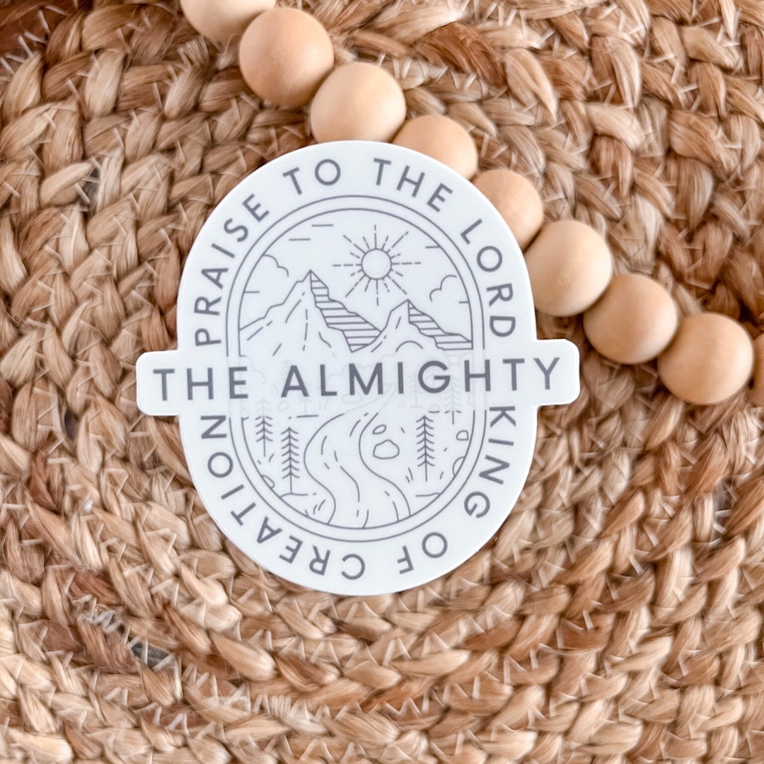 Praise to the Lord the Almighty Sticker | Christian Hymn Sticker ...