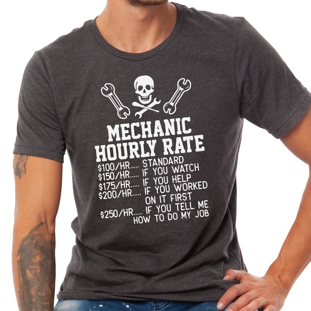 Mechanic Hourly Rate Shirt, Funny Mechanic Shirt, Fathers Day Gift ...