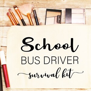 School Bus Driver Survival Bag Bus Driver Gift School Bus Driver ...