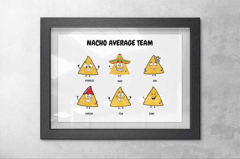 Nacho Average Team Printable – Funny Stuff Gift Office Wall Art ...
