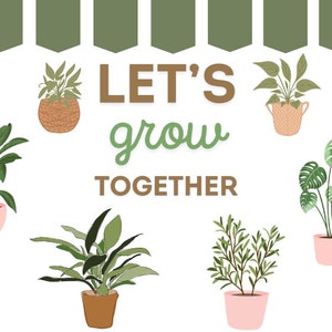 Welcome Back Bulletin Board Kit - Let's Grow Together - Plant Themed ...