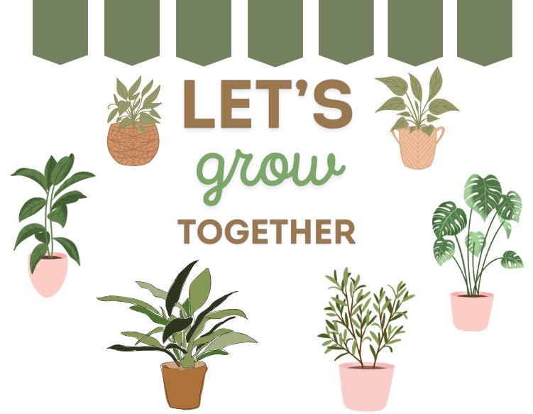 Welcome Back Bulletin Board Kit - Let's Grow Together - Plant Themed ...