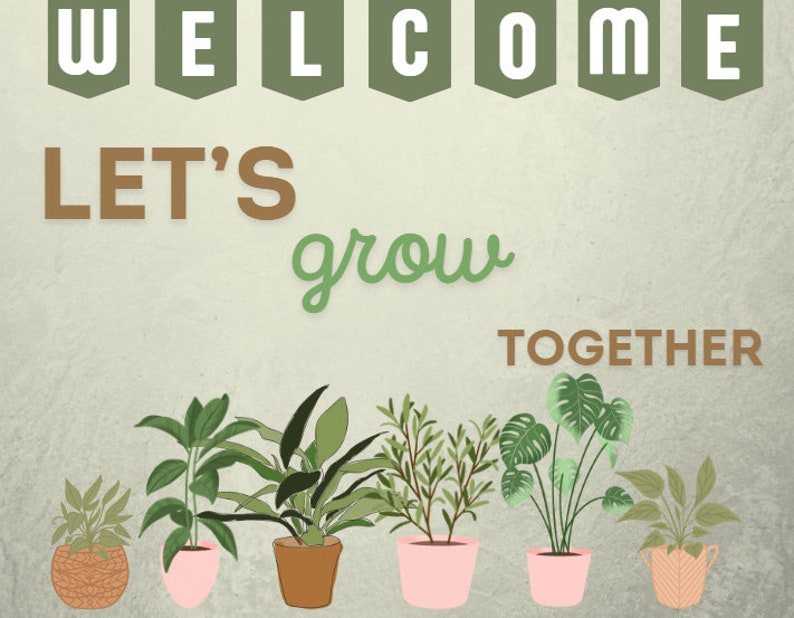 Welcome Back Bulletin Board Kit - Let's Grow Together - Plant Themed ...