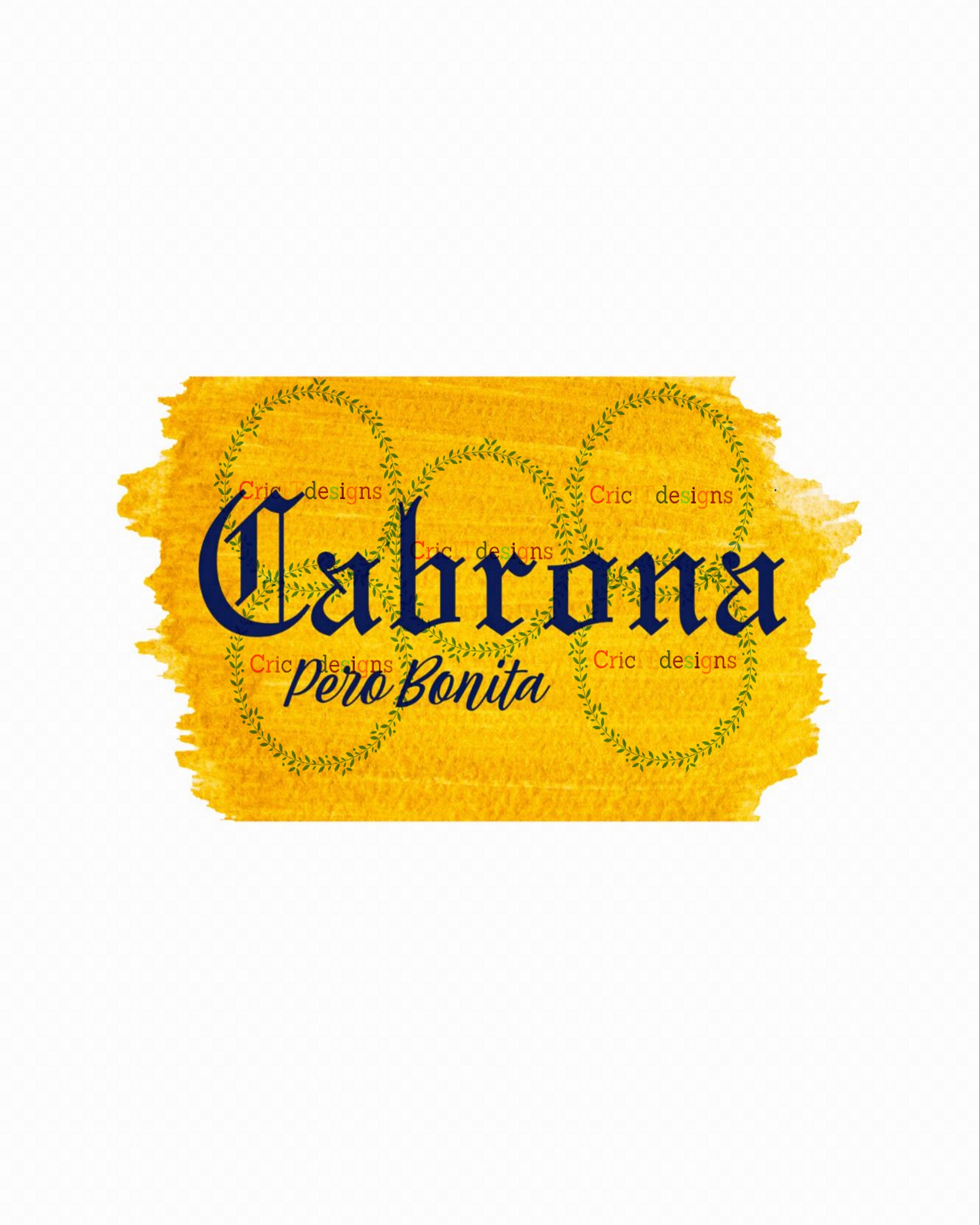 Cabrona Design 1 of Each Png, Jpeg Digital Download for Printing and ...