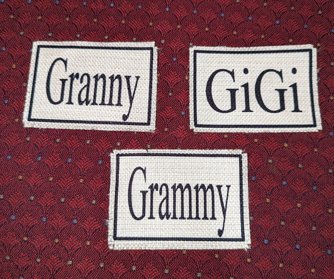 Mom Granny Grammy Nana Gigi Nannie Mama Mammaw Mimi Meemaw Patches ~ Sublimated Raggy Patch for ...