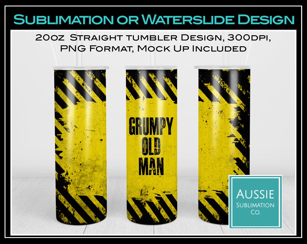 Grumpy Old Man Yellow Warning Grunge 20 Oz Tumbler Wrap - Etsy