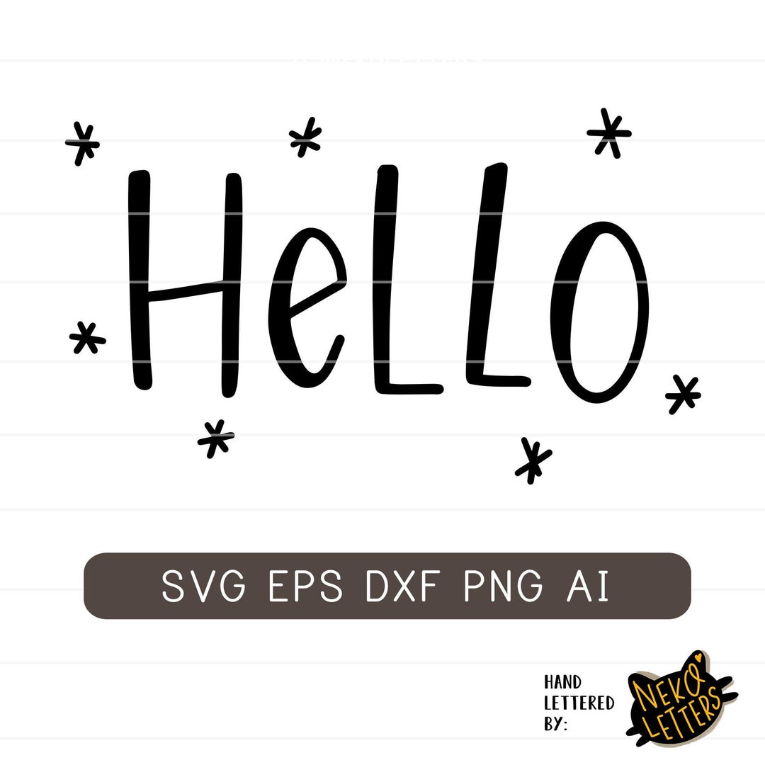 Hello Svg, Hello Png, Hello Hand Lettering Svg, Hello Cute Lettering ...