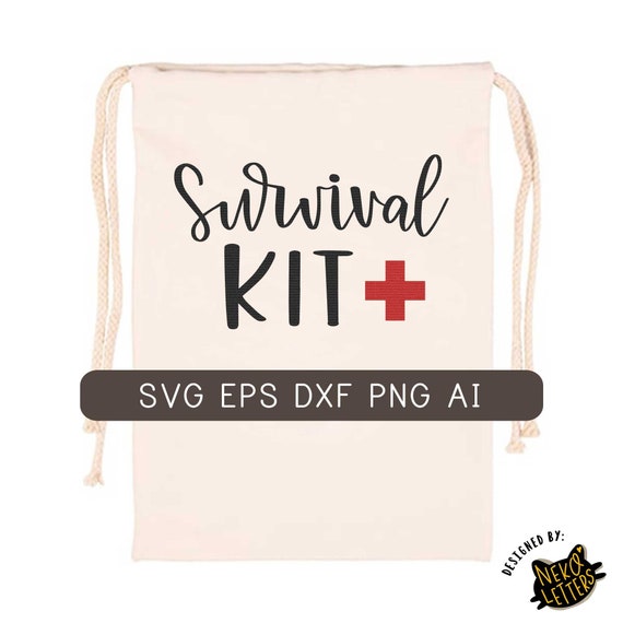 Survival Kit Svg Survival Kit Printable DXF Eps Cricut | Etsy