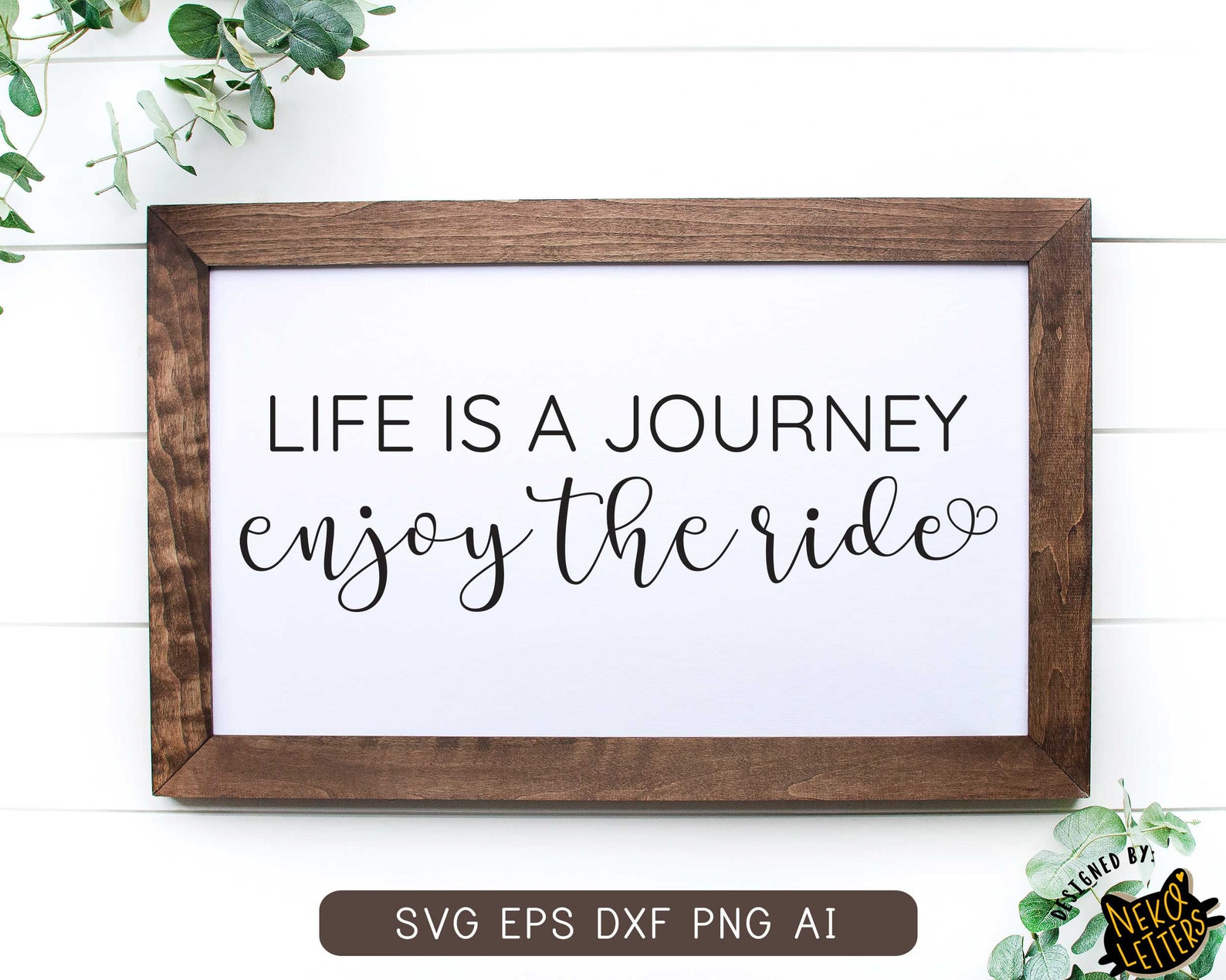 Life is A Journey Enjoy the Ride Svg, Craft Room Svg, Happy Quotes Svg ...