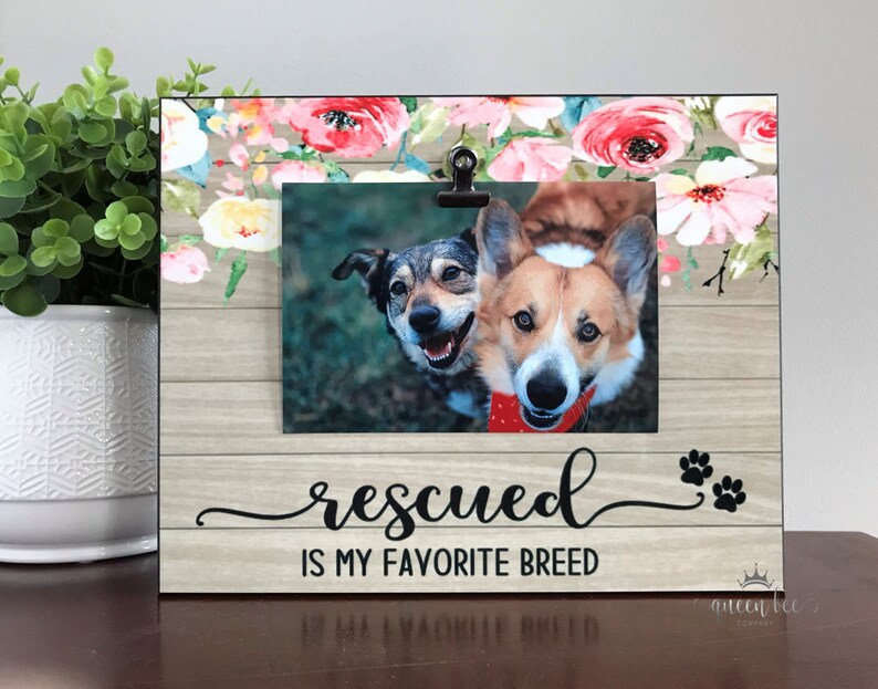 Rescued is My Favorite Breed Picture Frame Rescue Dog Frame | Etsy