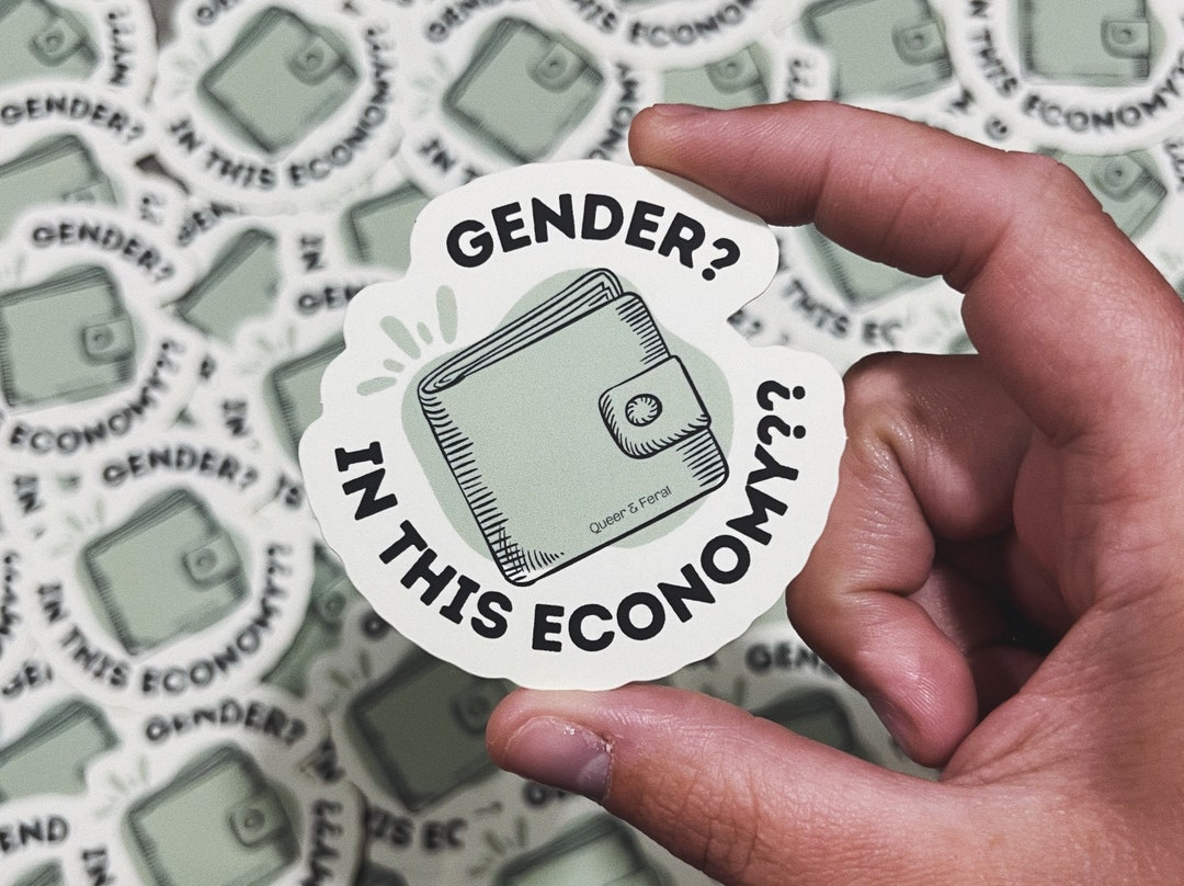 Gender? in This Economy?? Non-binary Sticker, Queer Laptop Decal, Gay ...