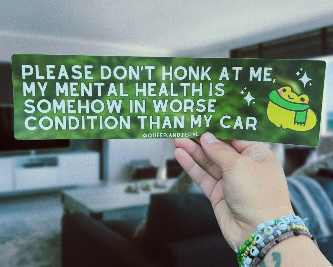 Mental Health Bumper Sticker, Funny Frog Decal, Unhinged Bumper Sticker ...