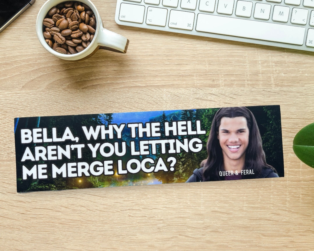 Funny Twilight Bumper Sticker, Unhinged Bumper Sticker, Funny Bumper Stickers, Satire Decal ...