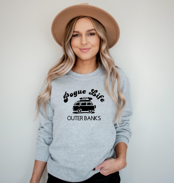 Outer Banks Season 2 Sweatshirt Pogue Life Shirt Pogue Life Crewneck Outer Banks Netflix Outer Banks TV Series T shirt Pogue Hoodie Etsy