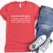 Meteorologist Definition Shirt: Funny Weather Graphic Tee, Gift for ...