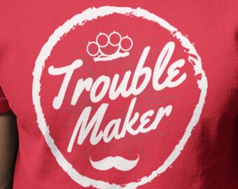 Trouble Maker T Shirt - Etsy