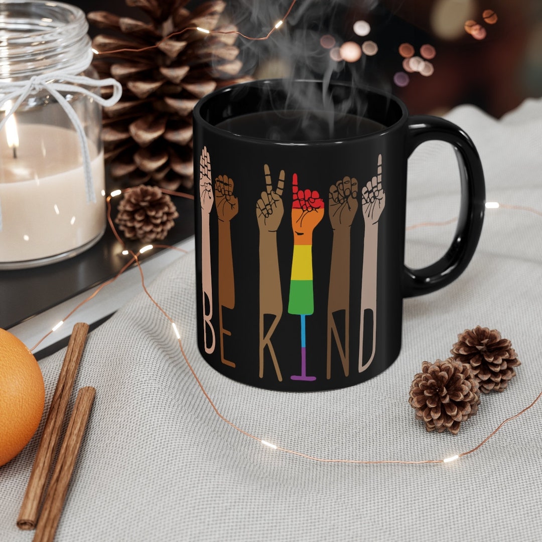 ASL Tea Cup Be Kind Sign Language Coffee Mug Be Kind Rainbow Anti ...
