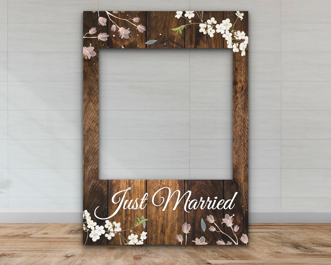 Just Married Selfie Frame Wedding Selfie Frame Wedding Prop - Etsy