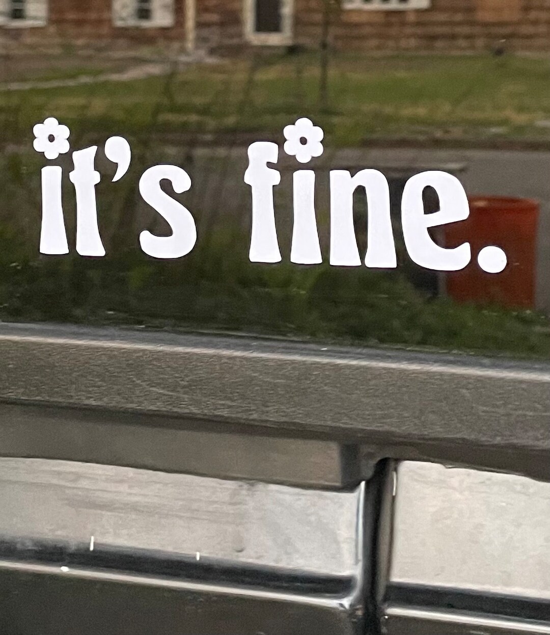 Its Fine Bumper Sticker, Its Fine Funny Car Stickers, Its Fine Car or ...