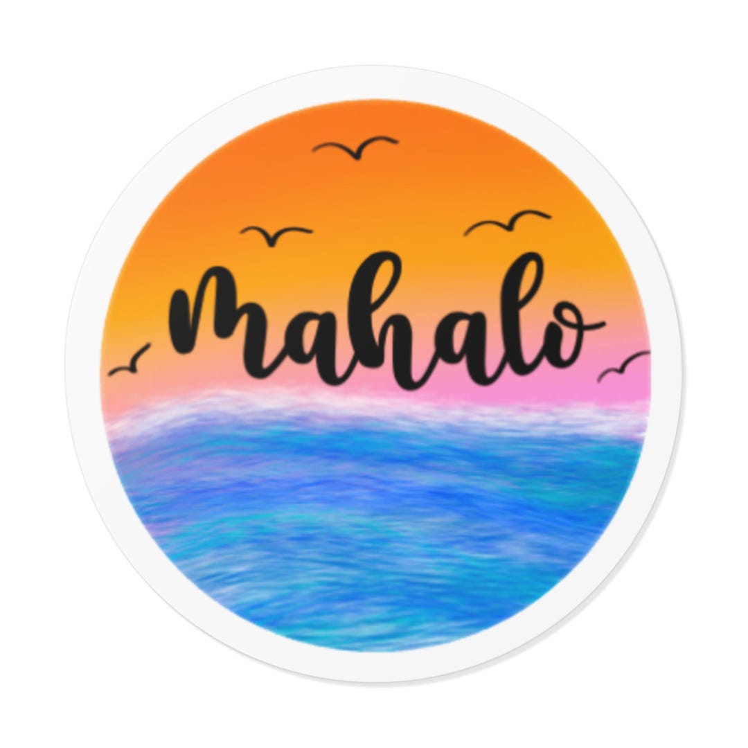 Mahalo Sunset Ocean Sticker | Hawaii Round Vinyl Sticker - Etsy