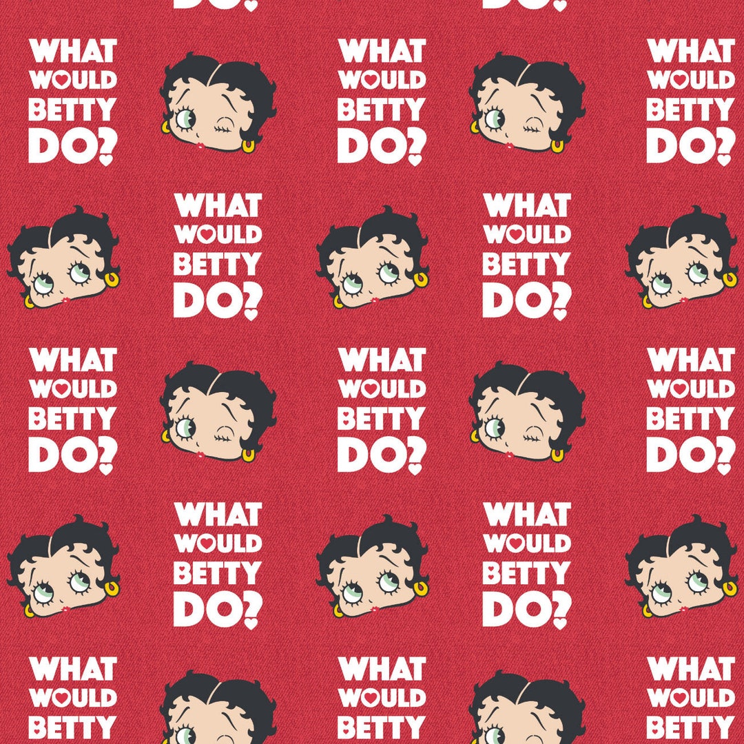 Betty Boop Cotton Fabric by the Yard Betty Boop What Would Betty Do ...