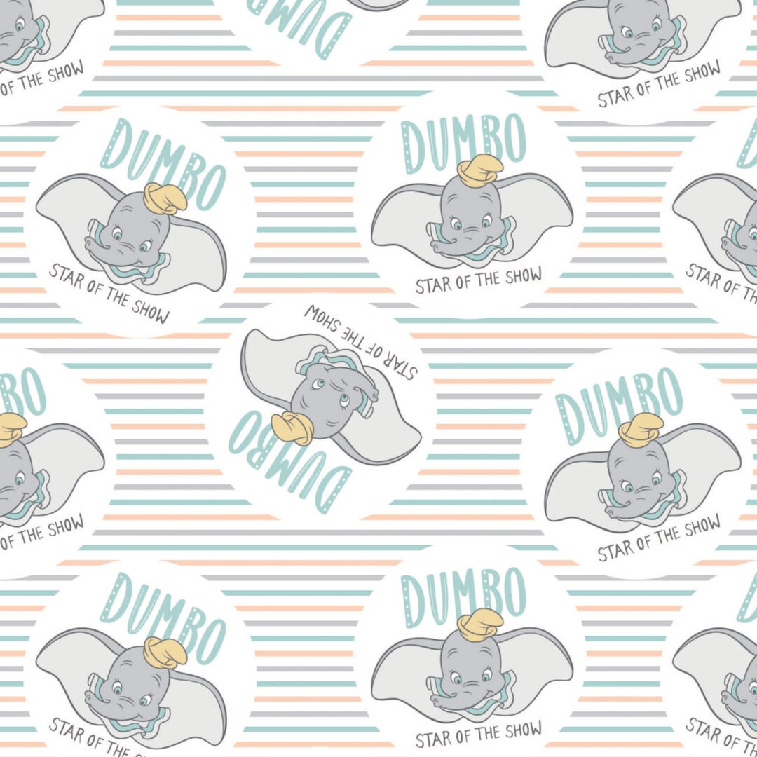 Dumbo Cotton Fabric by the Yard - Disney Dumbo My Little Circus Star of ...