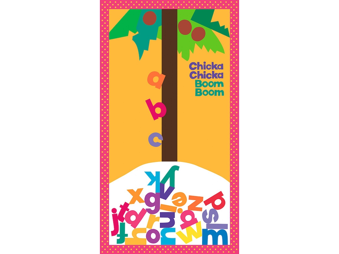 Chicka Chicka Boom Boom Cotton Fabric Panel Chicka Chicka Boom Boom ...