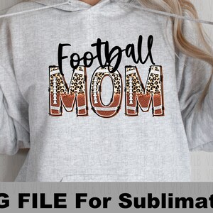 FOOTBALL MOM LEOPARD Doodle Letters Png File, Sports Design for Mother ...