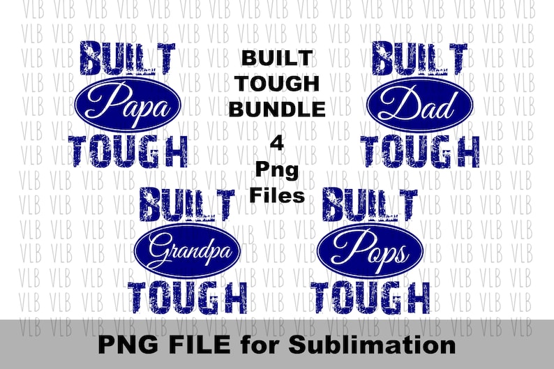 BUILT TOUGH BUNDLE Png Files, Dad Grandpa Pops Papa Designs for T ...