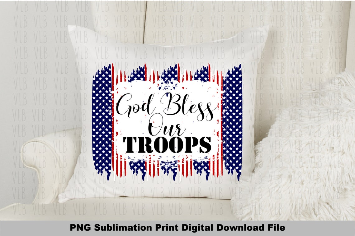 GOD BLESS OUR Troops Png File American Patriotic | Etsy