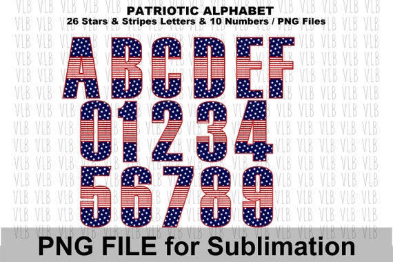 PATRIOTIC ALPHABET and Numbers Stars and Stripes Letters Png | Etsy
