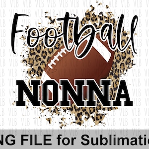 FOOTBALL NONNA on Cheetah Sublimation Png File, Sports Design for ...