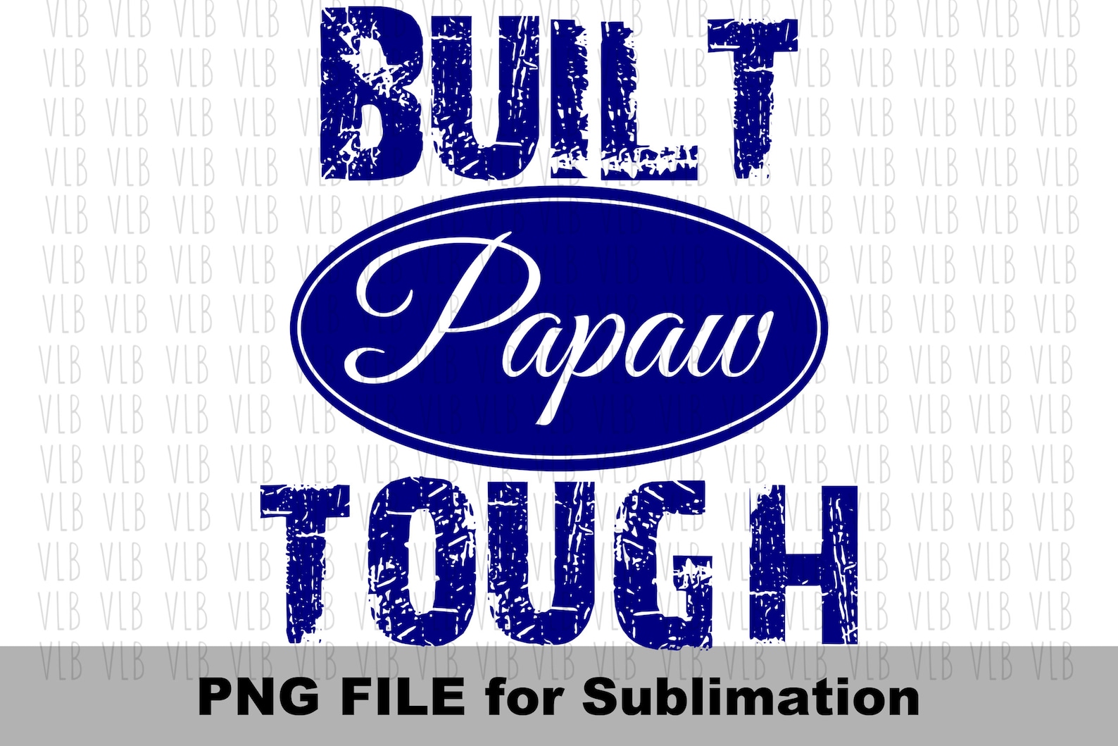 BUILT PAPAW TOUGH Png Sublimation, Distressed Design T-shirt, Fathers ...