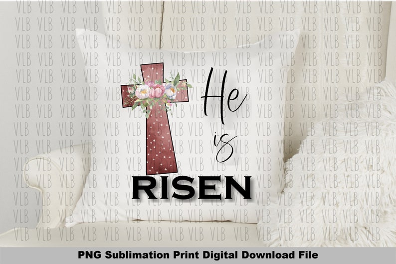 HE IS RISEN Png for Sublimation Printing for Ladies Girls or - Etsy
