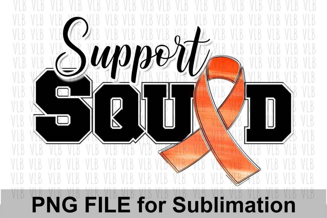 SUPPORT Squad Awareness Orange Ribbon Png, COPD Leukemia Cancer ...