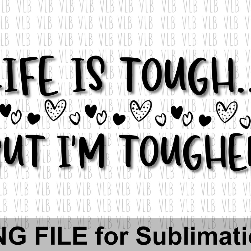 Life is Tough - Etsy