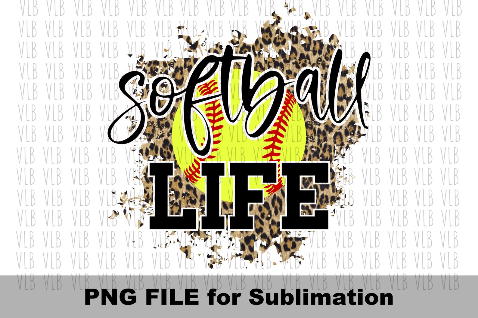 SOFTBALL LIFE on Cheetah Png File, Softball Sublimation File, Softball ...