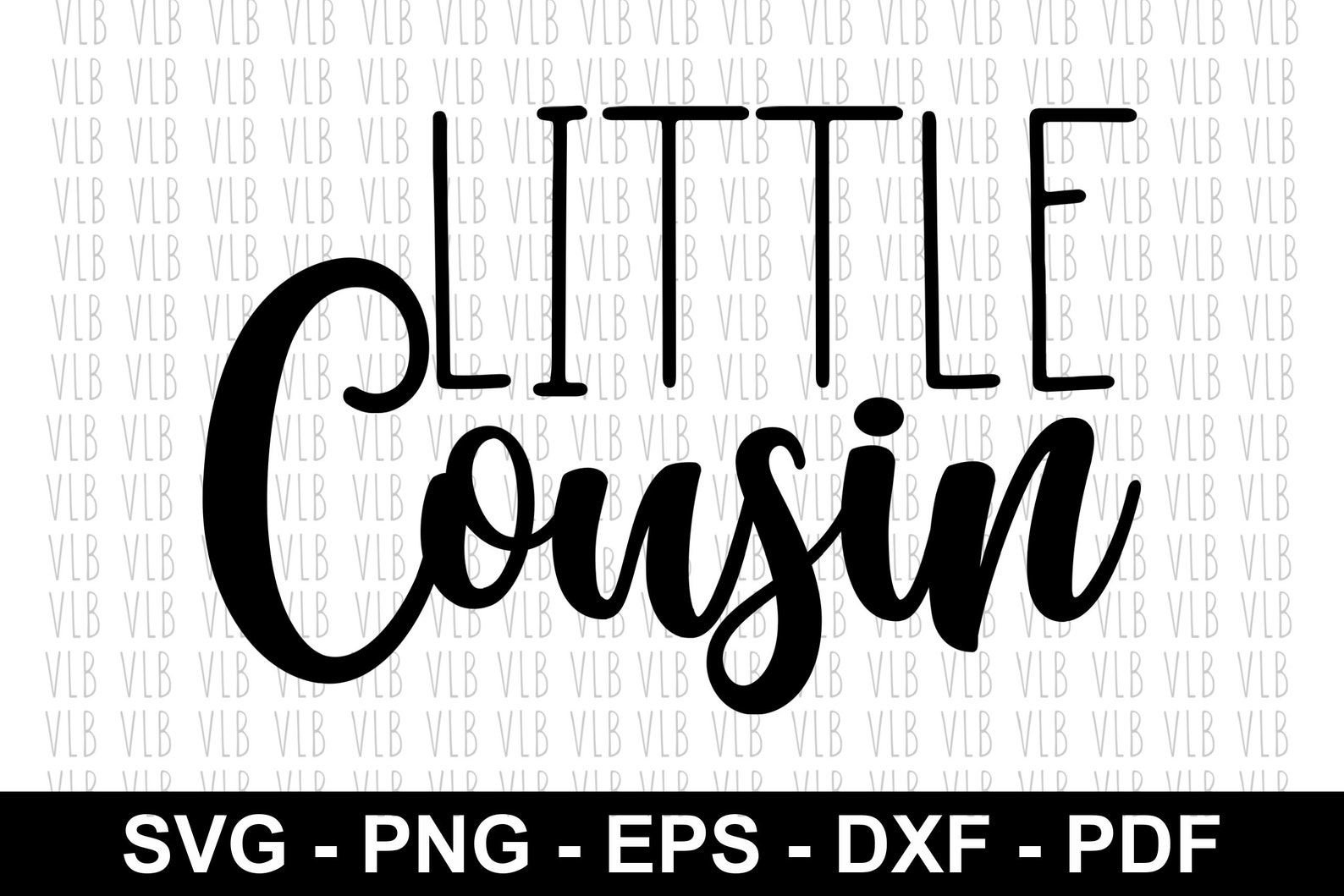 BIG Cousin LITTLE Cousin Svg BUNDLE for Cricut or Silhouette for Best ...
