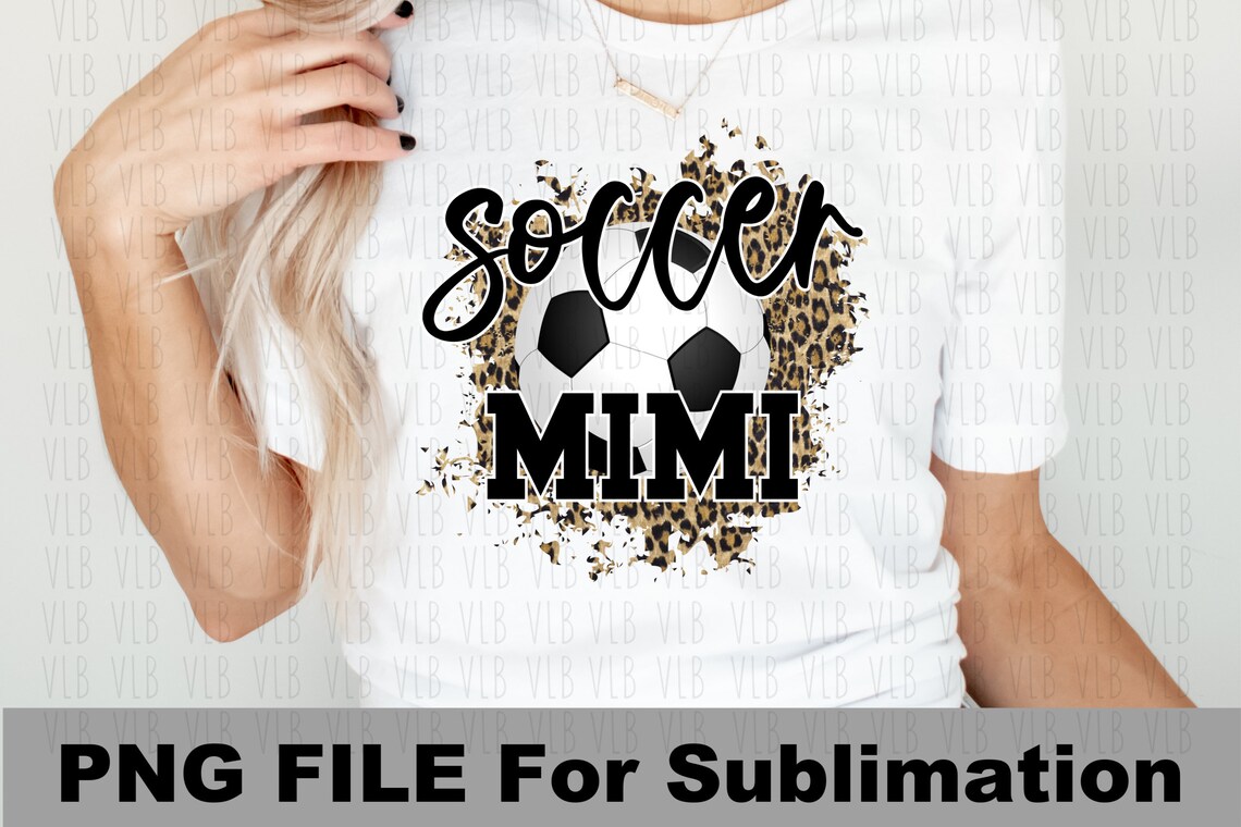 SOCCER MIMI on Cheetah Sublimation Png File, Sports Design for Mother's ...
